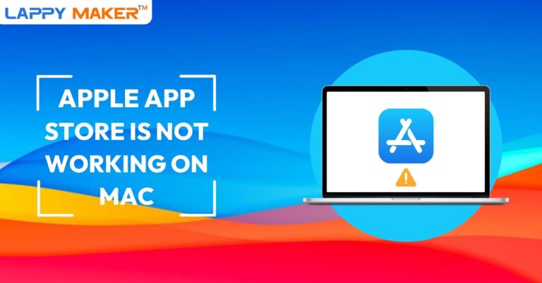 Your App Store is not Working on your Mac